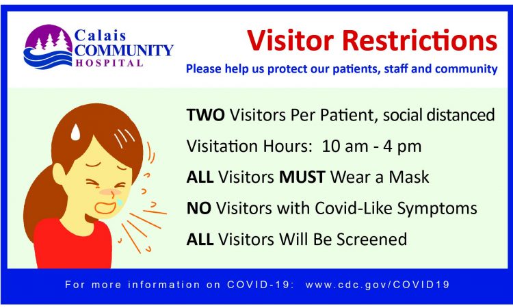 Visitor Restrictions Effective June 30, 2021 – Calais Community Hospital
